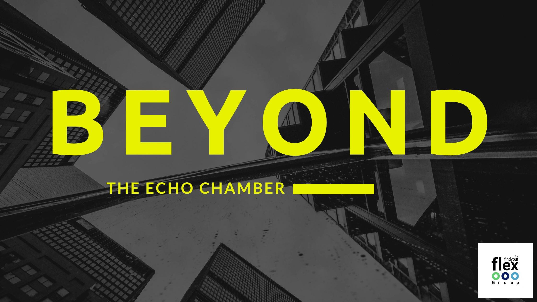 Beyond the Echo Chamber